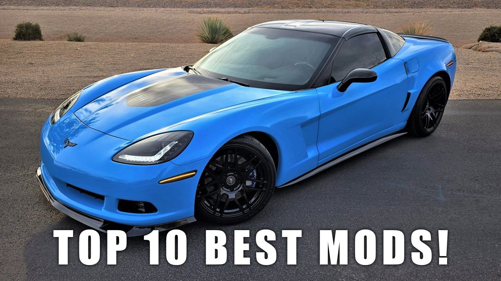 Top 10 Mods to Get the Most Out of Any Project (RANKED!) | Corvetteforum